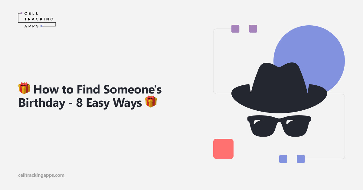 How to Find Someone's Birthday in 2026 - 10 Easy Ways 🎁